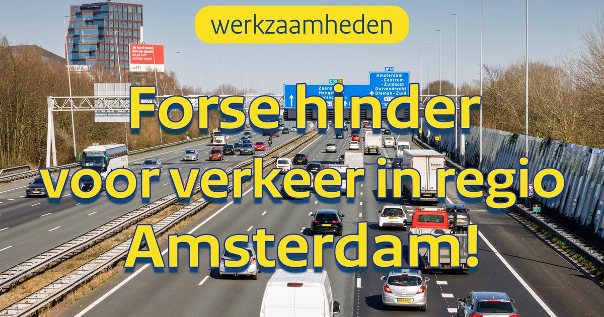 Komende maanden extreme verkeershinder in en rond Amsterdam | Rijkswaterstaat Verkeersinformatie